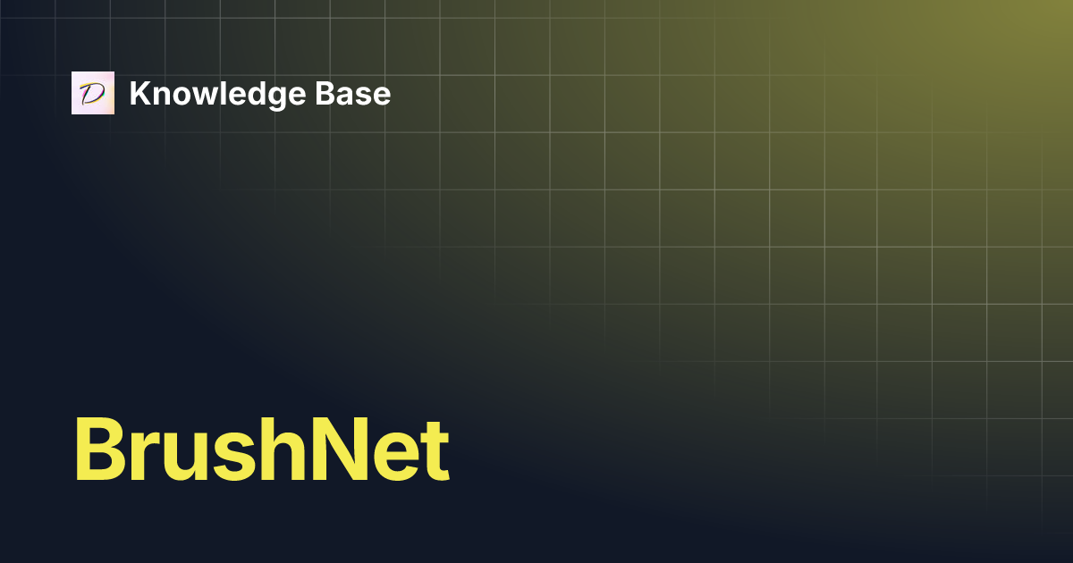 BrushNet | Knowledge Base