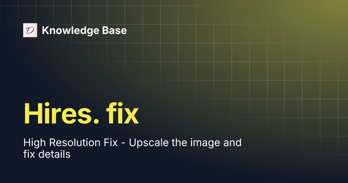 Hires. fix | Knowledge Base